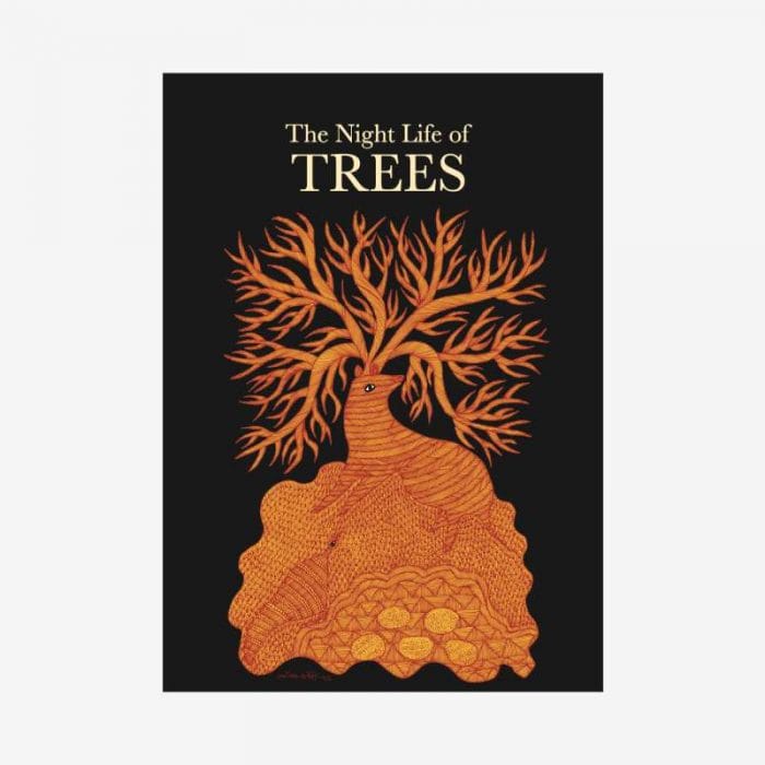 The Night Life of Trees - Tara Books